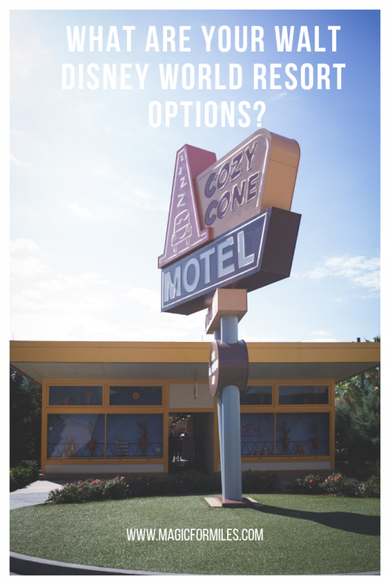 Straightforward Walt Disney World Resort Type Overview - Magic for Miles