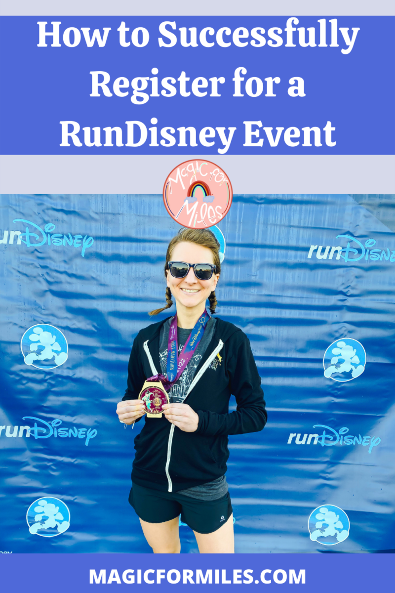 RunDisney Registration Tips - Magic for Miles